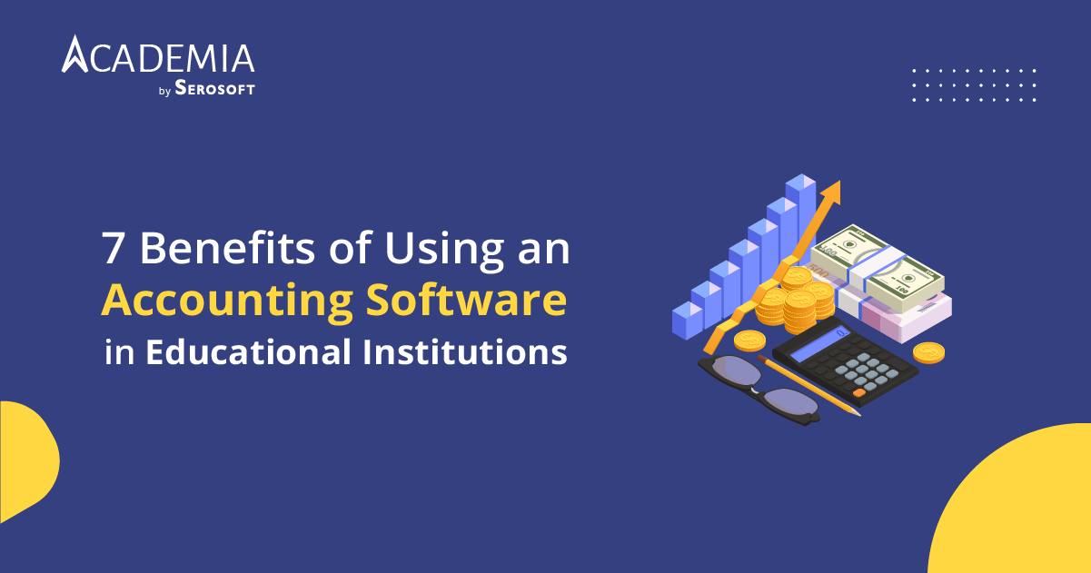 Benefits of Using an Accounting Software in your Institution