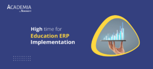 ERP for Educational Institutions, ERP in Education Sector | Academia ERP